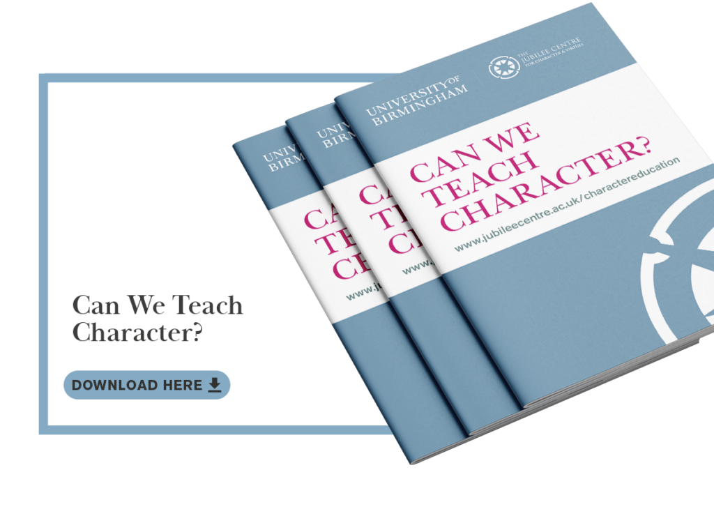 Character Education Research - Jubilee Centre for Character and Virtues