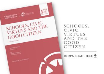 Schools, Civic Virtues and the Good Citizen - Jubilee Centre for ...