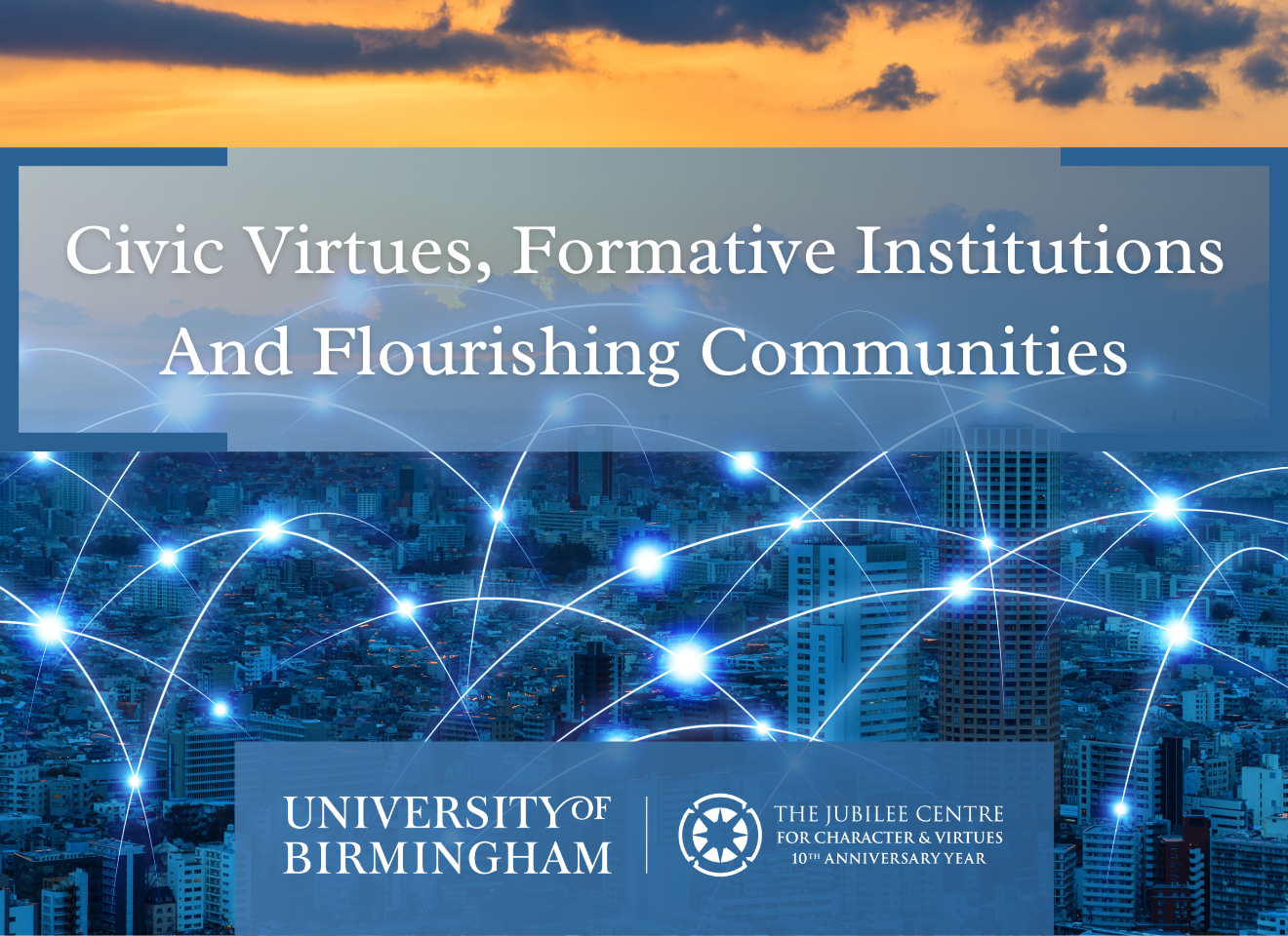 ‘Civic Virtues, Formative Institutions And Flourishing Communities ...