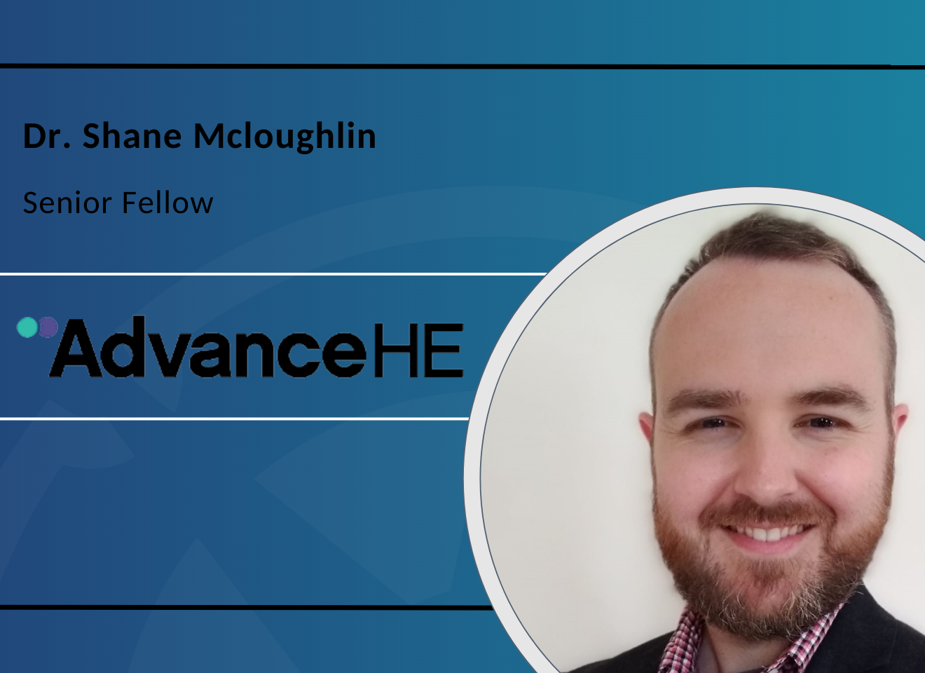 Dr. Shane McLoughlin Appointed as a Senior Fellow of Advance HE ...