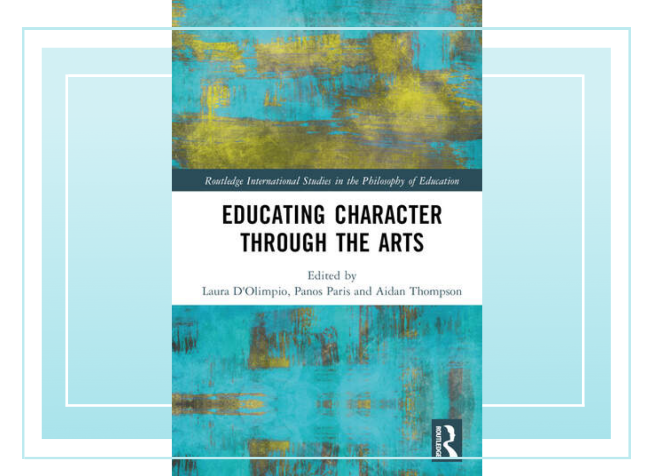 Educating Character Through the Arts Book Launch: Register Your Place ...
