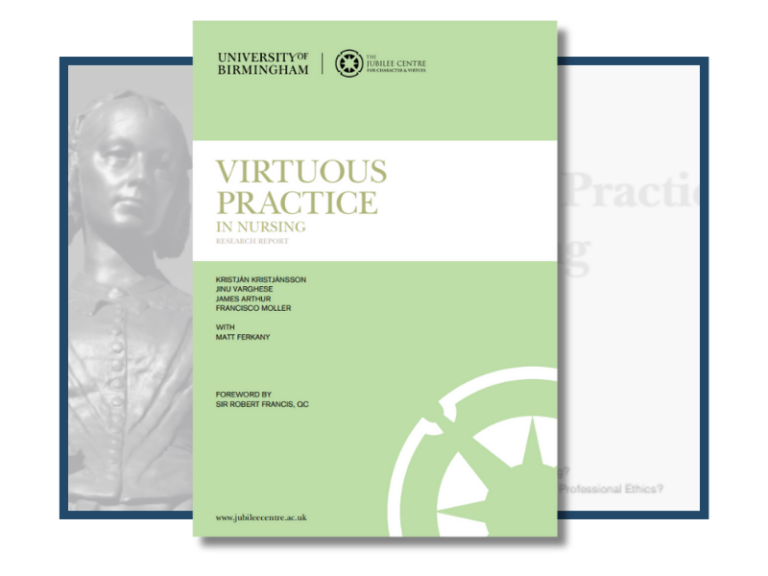 Virtuous Practice in Nursing - Jubilee Centre for Character and Virtues