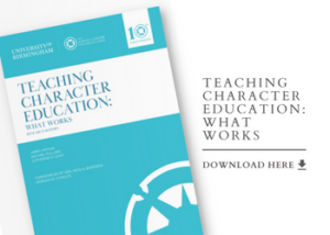 Character Education Pedagogies: What works, where and why? - Jubilee ...